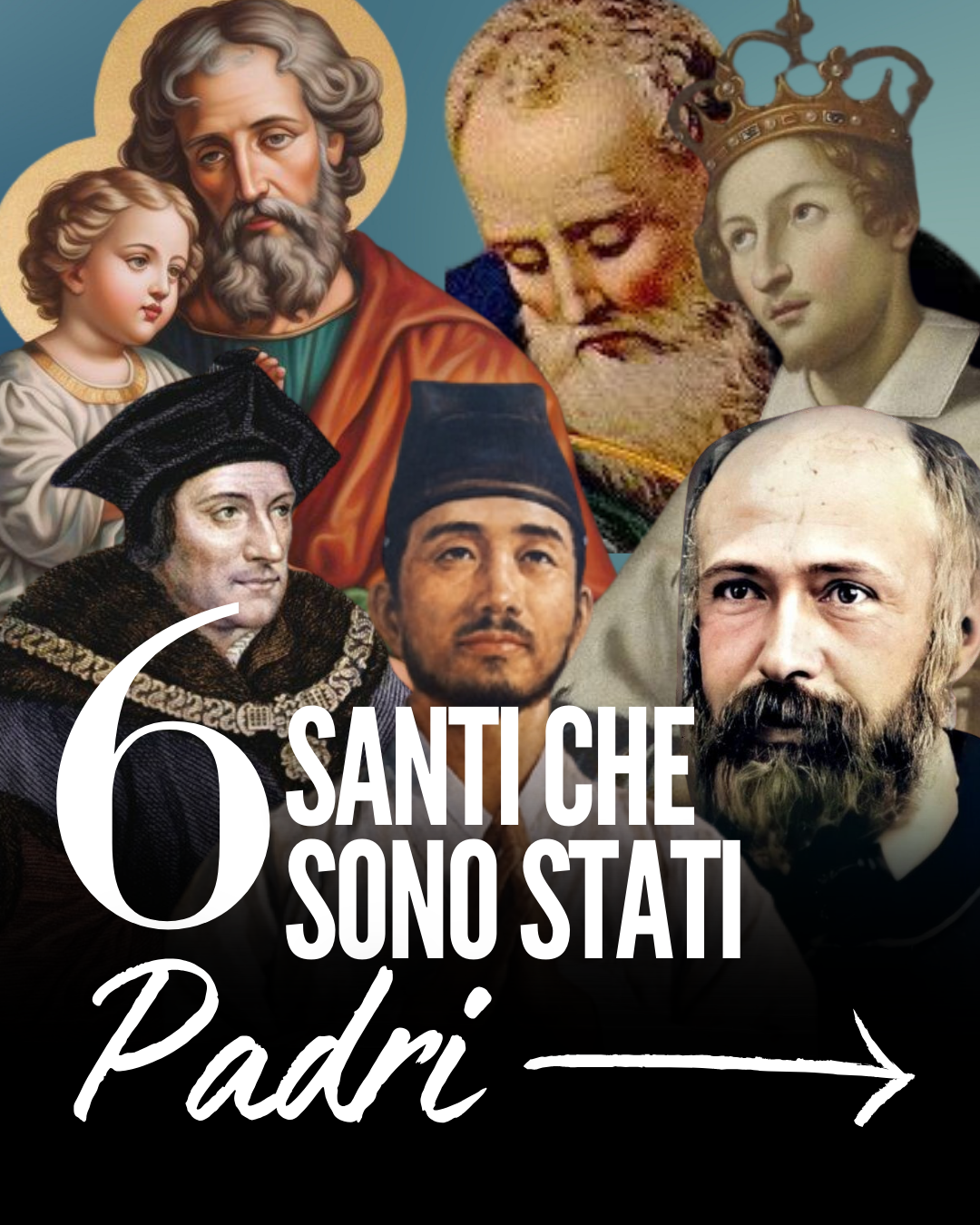 6 Santi che sono stati anche Padri
